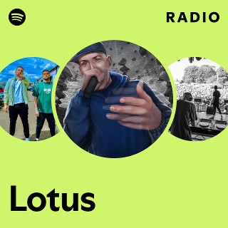 Lotus Radio | Spotify Playlist