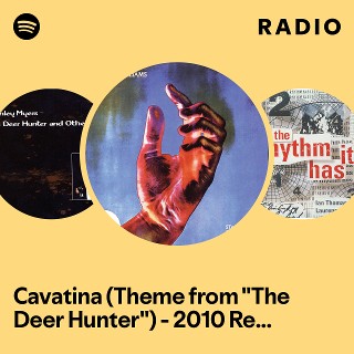 Cavatina (Theme from "The Deer Hunter") - 2010 Remastered Version Radio ...