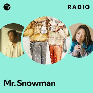 Mr. Snowman Radio | Spotify Playlist