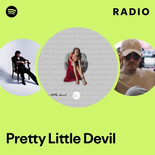 Pretty Little Devil Radio | Spotify Playlist
