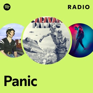 Panic Radio - playlist by Spotify | Spotify