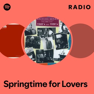 Springtime for Lovers Radio | Spotify Playlist
