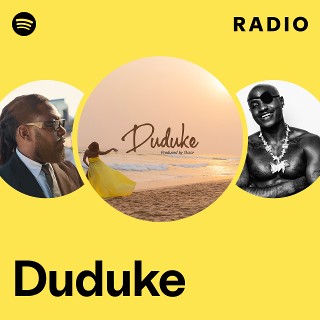Duduke Radio - playlist by Spotify | Spotify
