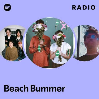 Beach Bummer Radio | Spotify Playlist
