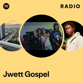 Jwett Gospel Radio | Spotify Playlist