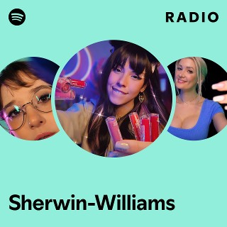 Sherwin-Williams Radio | Spotify Playlist