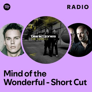 Mind of the Wonderful - Short Cut Radio | Spotify Playlist