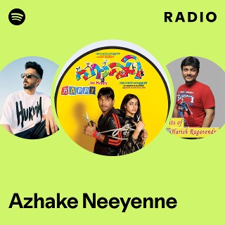 Azhake Neeyenne Radio | Spotify Playlist