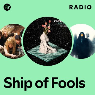Ship of Fools Radio | Spotify Playlist