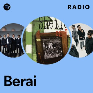 Berai Radio | Spotify Playlist