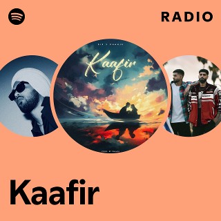 Kaafir Radio | Spotify Playlist