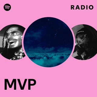 MVP Radio | Spotify Playlist
