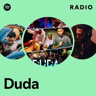 Duda Radio - playlist by Spotify | Spotify