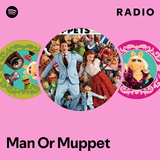 Man Or Muppet Radio | Spotify Playlist