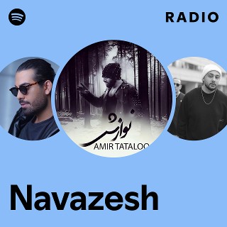 Navazesh Radio | Spotify Playlist