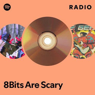 8Bits Are Scary Radio | Spotify Playlist