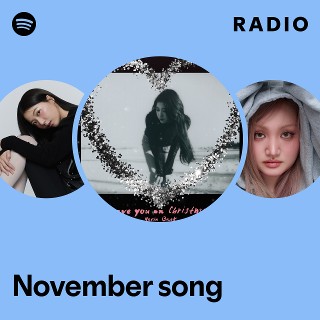 November song Radio | Spotify Playlist