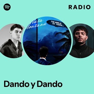 Dando y Dando Radio - playlist by Spotify | Spotify