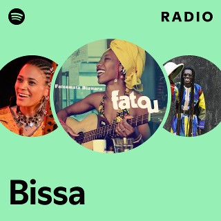 Bissa Radio - playlist by Spotify | Spotify