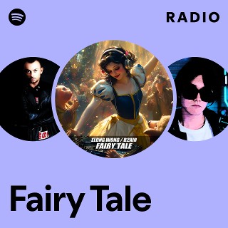 Fairy Tale Radio | Spotify Playlist