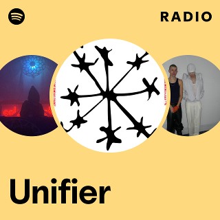 Unifier Radio | Spotify Playlist