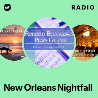 New Orleans Nightfall Radio | Spotify Playlist