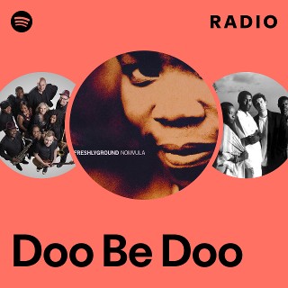 Doo Be Doo Radio - playlist by Spotify | Spotify