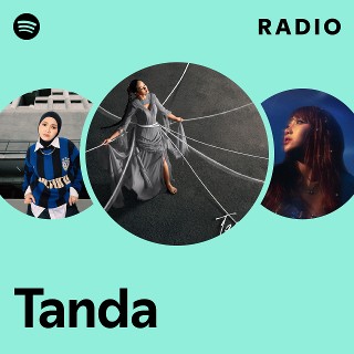 Tanda Radio | Spotify Playlist