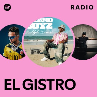 EL GISTRO Radio | Spotify Playlist