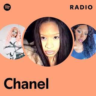 Chanel Radio | Spotify Playlist