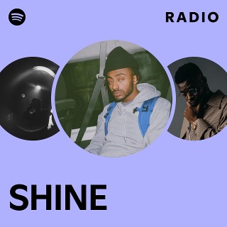 SHINE Radio | Spotify Playlist