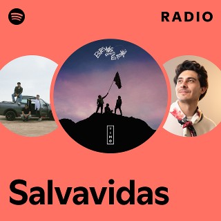 Salvavidas Radio - playlist by Spotify | Spotify