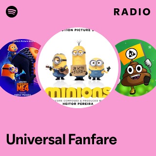 Universal Fanfare Radio - playlist by Spotify | Spotify