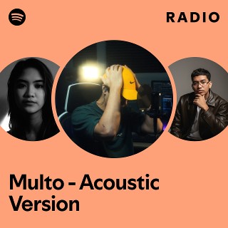 Multo - Acoustic Version Radio | Spotify Playlist