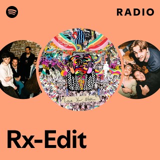 Rx-Edit Radio | Spotify Playlist