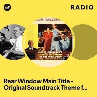 Rear Window Main Title - Original Soundtrack Theme from "Rear Window ...