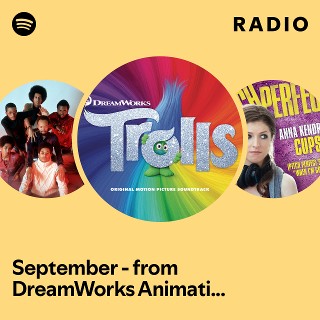 September - from DreamWorks Animation's "TROLLS" Radio | Spotify Playlist