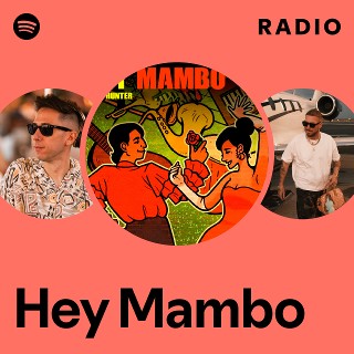 Hey Mambo Radio | Spotify Playlist