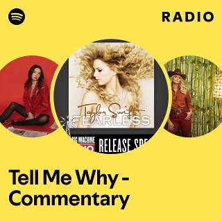 Tell Me Why - Commentary Radio - playlist by Spotify | Spotify