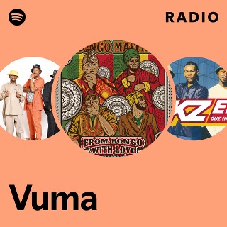 Vuma Radio - playlist by Spotify | Spotify