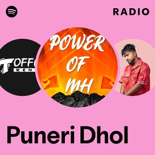 Puneri Dhol Radio | Spotify Playlist