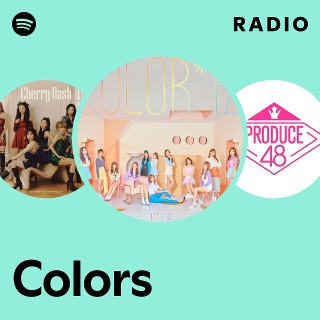 Colors Radio | Spotify Playlist