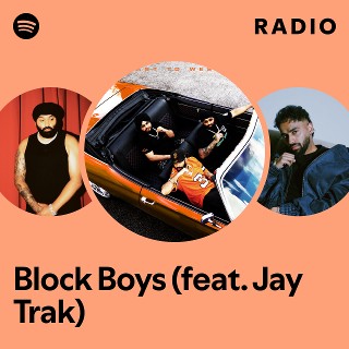 Block Boys Radio - playlist by Spotify | Spotify