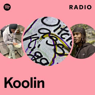 Koolin Radio - playlist by Spotify | Spotify