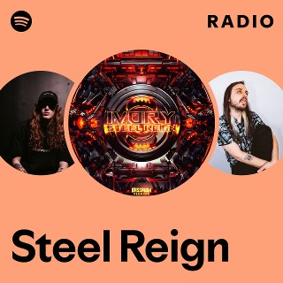 Steel Reign Radio | Spotify Playlist
