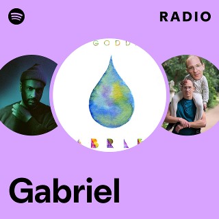 Gabriel Radio - playlist by Spotify | Spotify