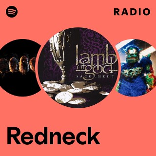 Redneck Radio | Spotify Playlist