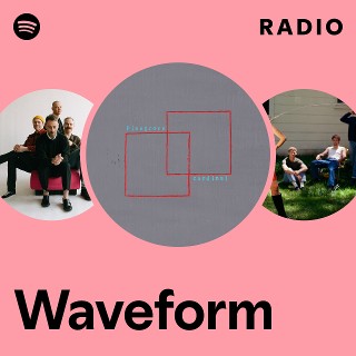Waveform Radio - playlist by Spotify | Spotify
