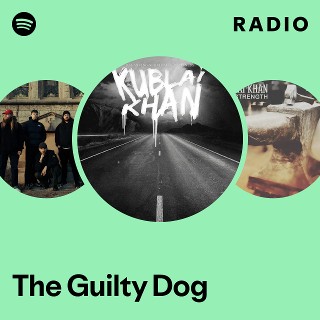 The Guilty Dog Radio | Spotify Playlist