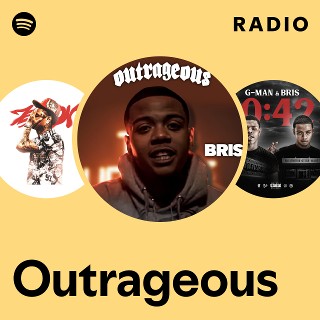 Outrageous Radio | Spotify Playlist